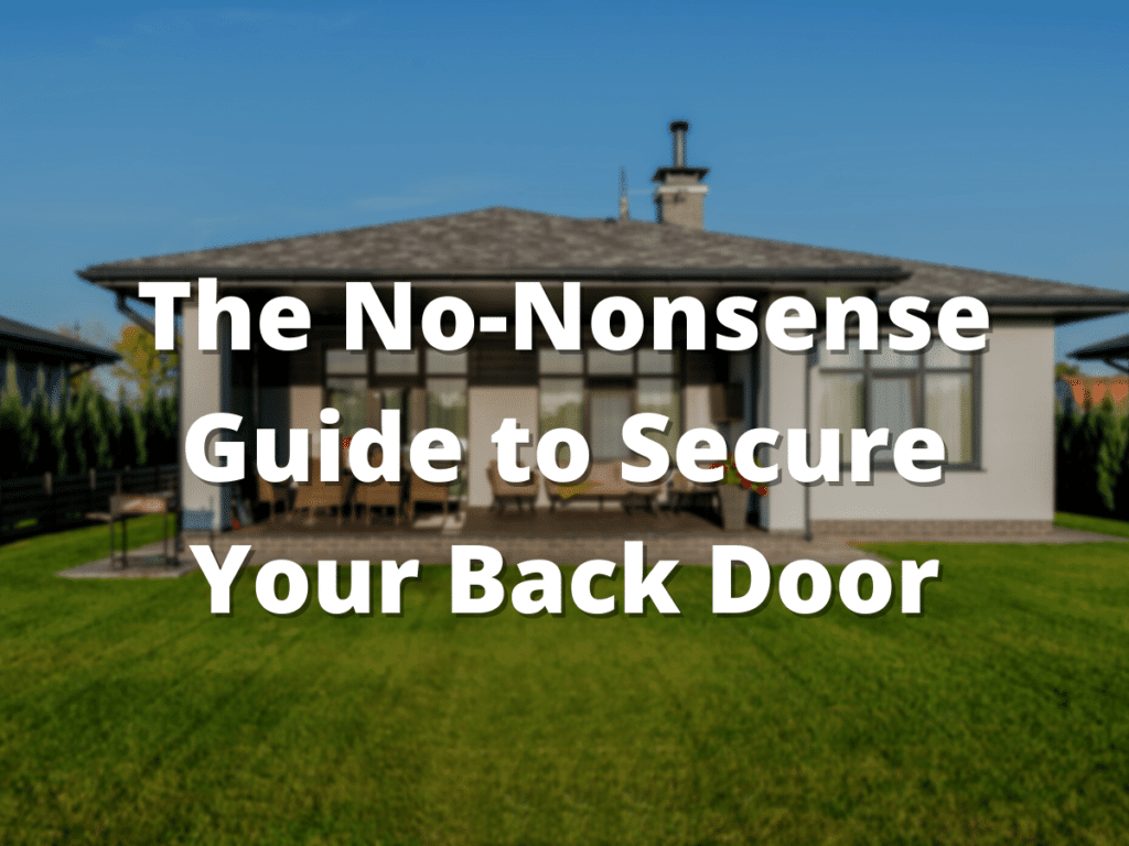 The No-Nonsense Guide to Secure Your Back Door