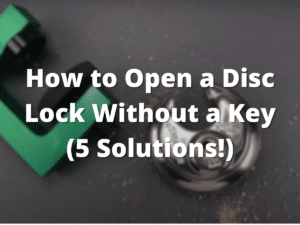 How to Open a Disc Lock Without a Key (5 Solutions!)
